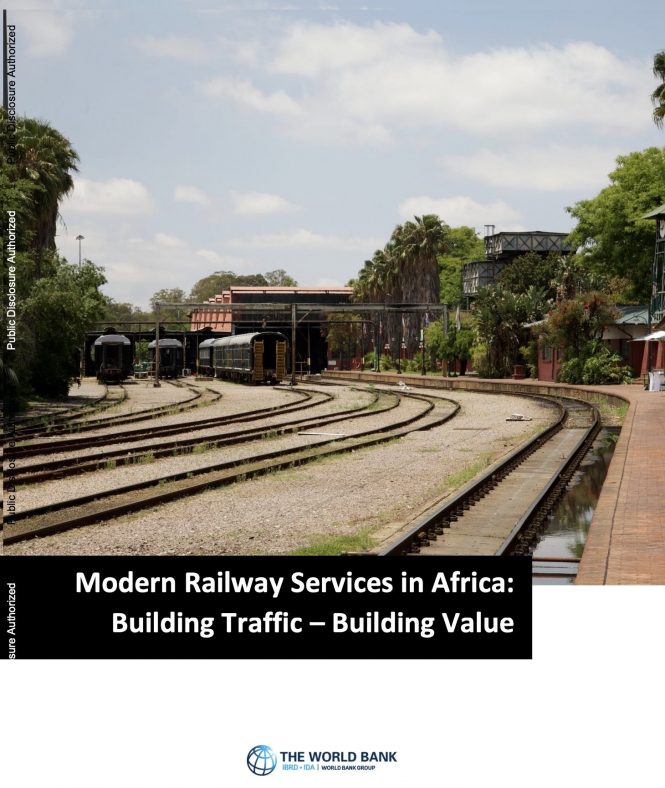 Modern Railway Services In Africa : Building Traffic - Building Value ...